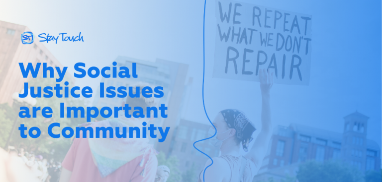 Social Justice Issues are Important to Community: Here's Why